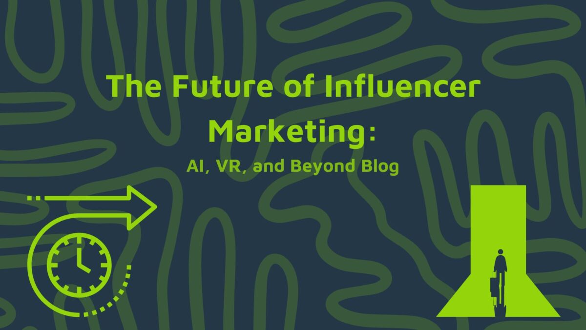 The Future of Influencer Marketing: AI, VR, and Beyond – Reach Influencers